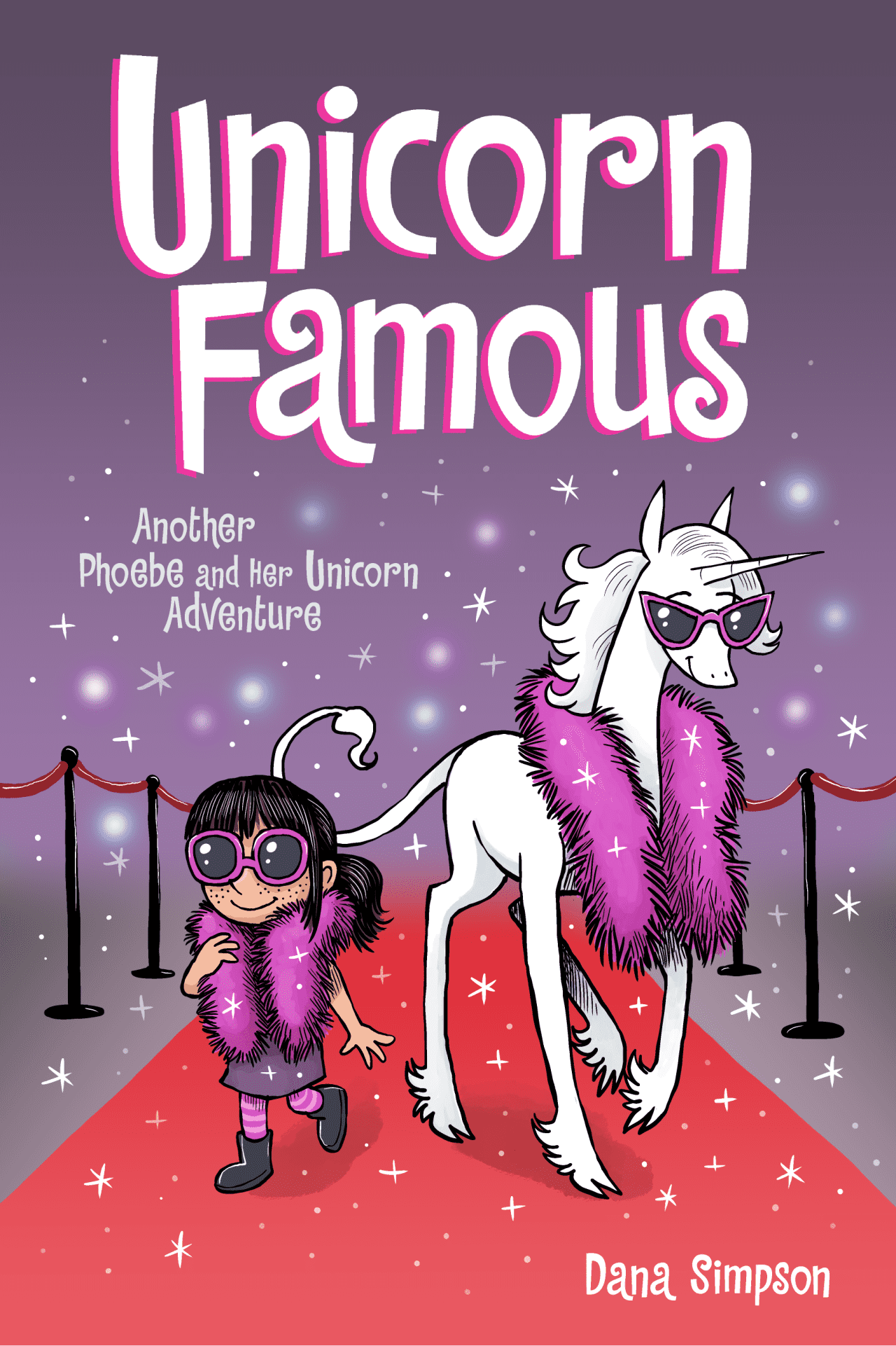 Unicorn Famous (Phoebe and Her Unicorn #13) | KO Media